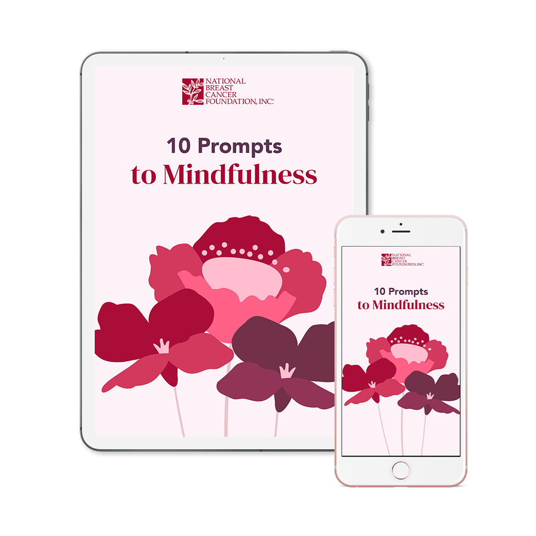 10 Prompts to Mindfulness - National Breast Cancer Foundation