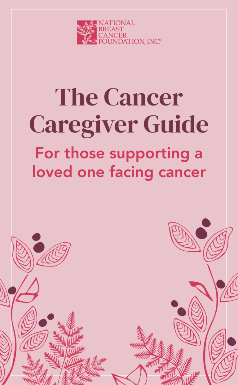 The Cancer Caregiver Guide - National Breast Cancer Foundation