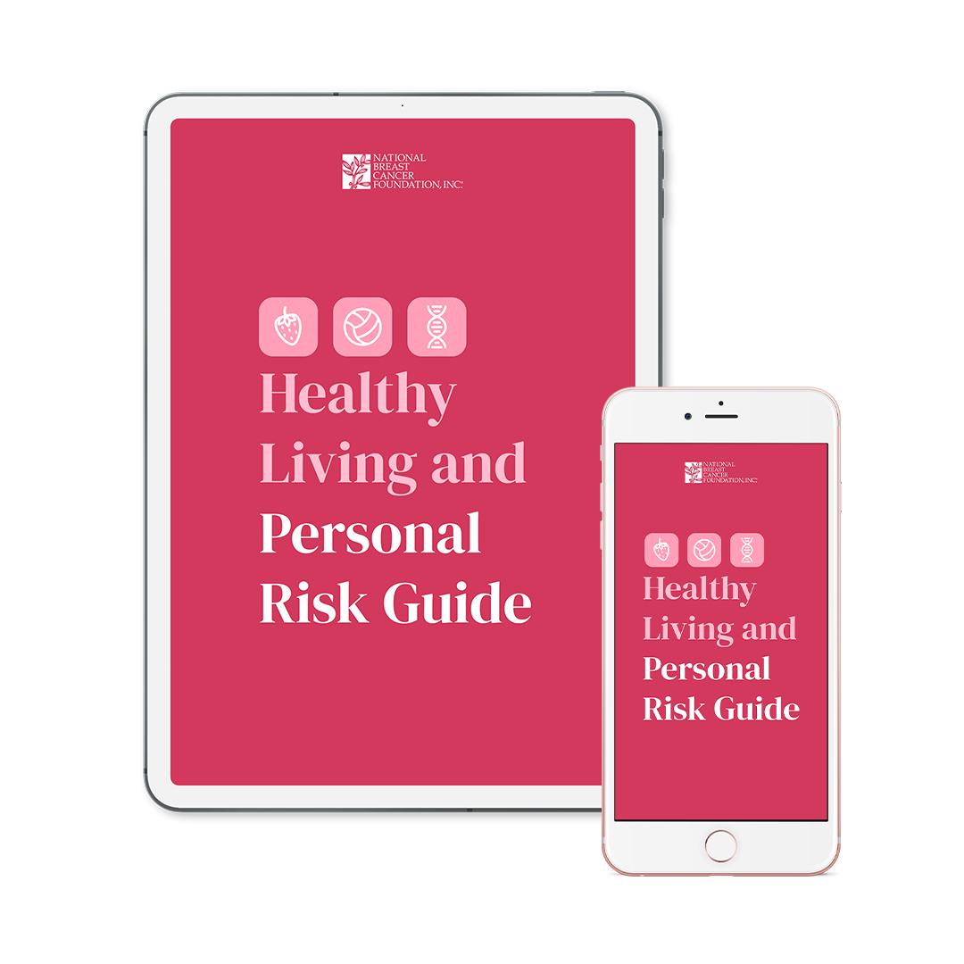 Healthy Living & Personal Risk Guide - National Breast Cancer Foundation