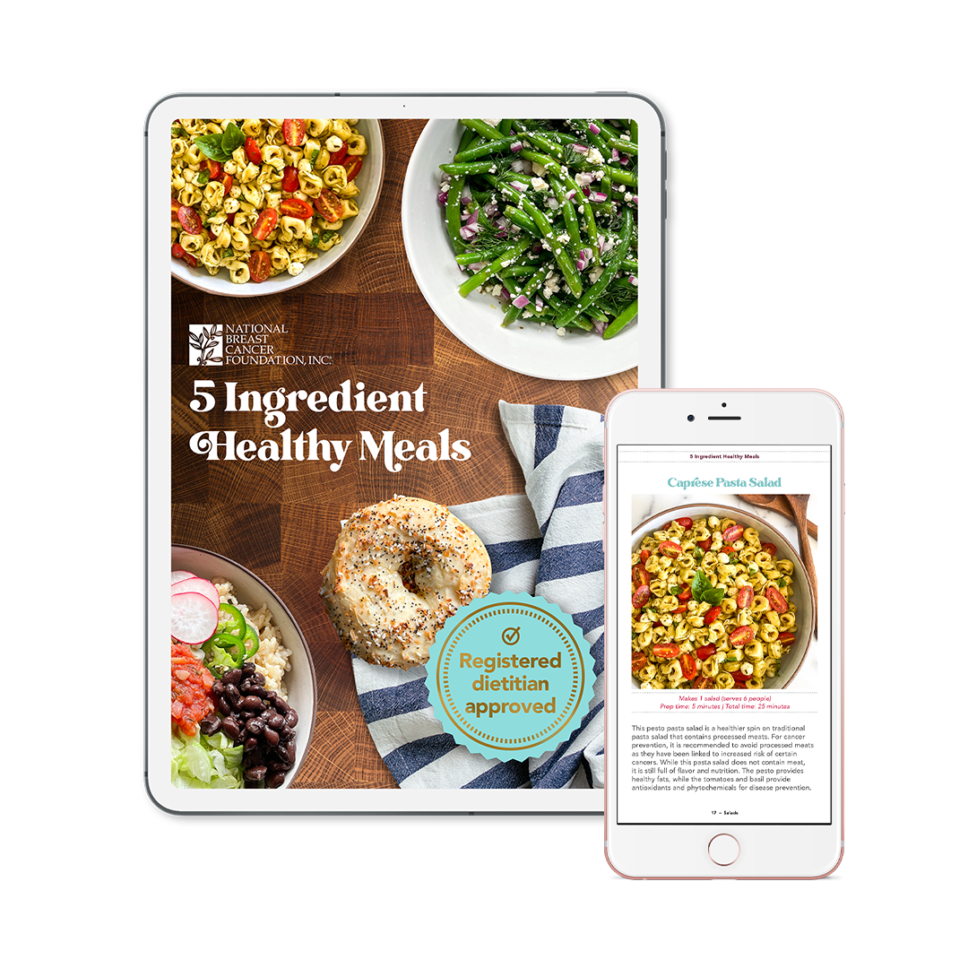 5 Ingredient Healthy Meals Cookbook - National Breast Cancer Foundation