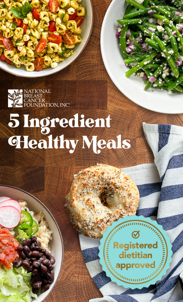 5 Ingredient Healthy Meals Cookbook - National Breast Cancer Foundation